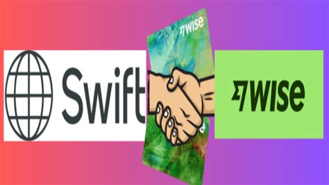 🚀💸 Swift And Wise The Dynamic Duo Revolutionizing Cross Border