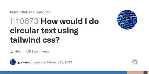 how would i do circular text using tailwind css · tailwindlabs