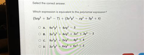 Solved Select The Correct Answerwhich Expression Is