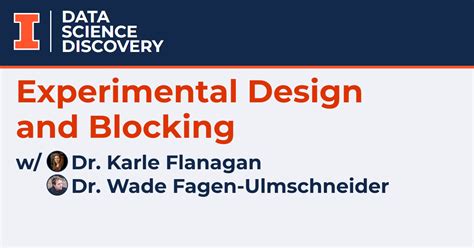 Experimental Design And Blocking Data Science Discovery