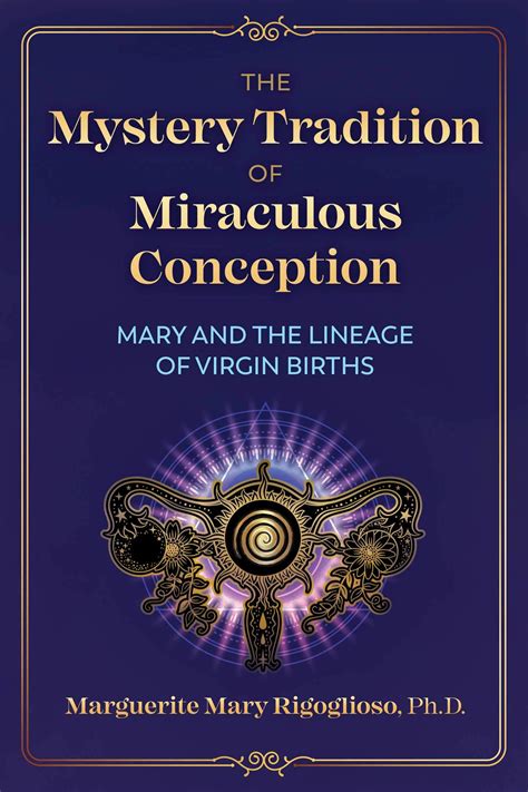 Book Review Of The Mystery Tradition Of Miraculous Conception Readers