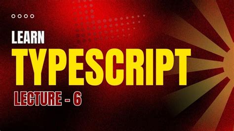 Typescript Revolution Interfaces And Types In Typescript Lecture 6