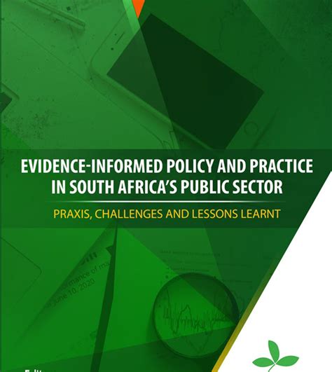 Evidence Informed Policy And Practice In South Africas Public Sector