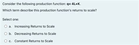 Solved Consider The Following Production Function