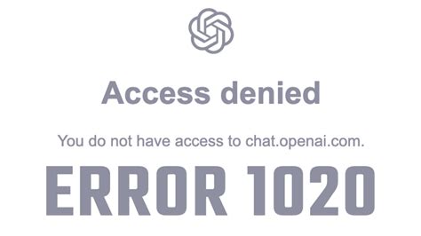 Chatgpt Access Denied How To Fix Error Code 1020 Gamerevolution