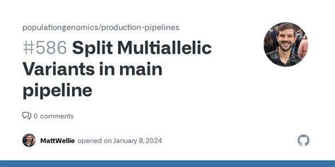 split multiallelic variants in main pipeline · issue 586