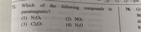 12 Which Of The Following Compounds Is Paramagnetic 1 N2 O4 2 No2