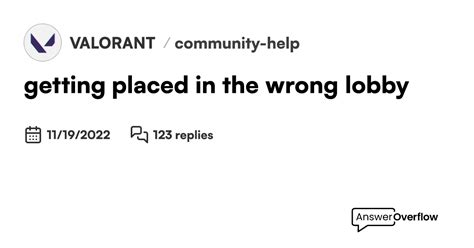 Getting Placed In The Wrong Lobby Valorant