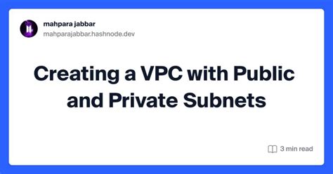mahpara jabbar on linkedin creating a vpc with public and private subnets