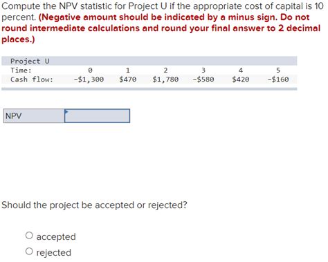 Solved Compute The NPV Statistic For Project U If The Chegg Com