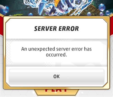 unexpected server error when entering match making r ptcgl