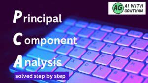 PCA Solved Example Step By Step AIwithGowtham AiwithGowtham