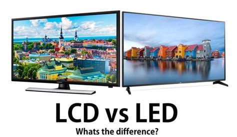 LED TV Vs LCD TV 5 Key Differences At A Glance Led Tv Lcd Lcd Tv