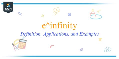 Einfinity Definition Applications And Examples