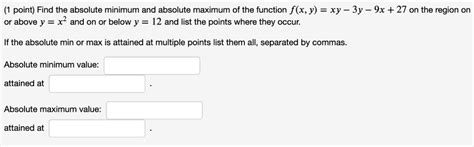 Solved Point Find The Absolute Minimum And Absolute Chegg