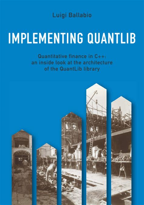 Implementing Quantlib Quantitative Finance In C An Inside Look At