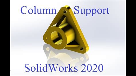 Column Support L SolidWorks Parts L SolidWorks 2020 YouTube