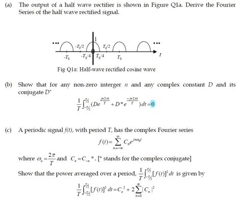A The Output Of A Half Wave Rectifier Is Shown In Figure Qla Derive