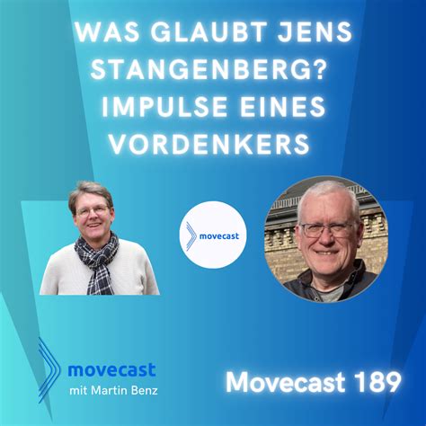 Mc 189 Was Glaubt Jens Stangenberg Impulse Eines Vordenkers Movecast