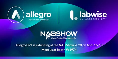 allegro dvt is taking part in the nab show 2024