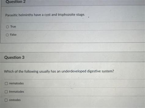 Solved Parasitic Helminths Have A Cyst And Trophozoite