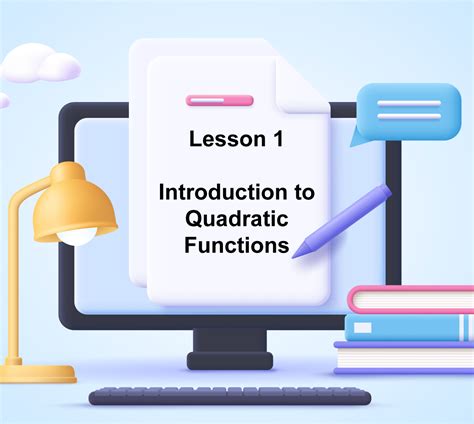 Lesson Plan Quadratics Lesson 1 Introduction To Quadratic Functions