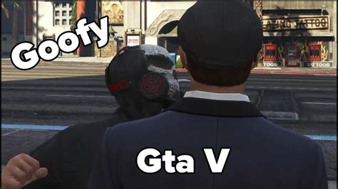 These Gta V Moments Are Goofy Youtube