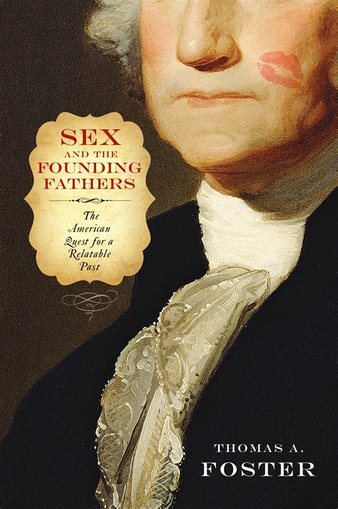 Lets Talk About Sex And The Founding Fathers North Philly Notes