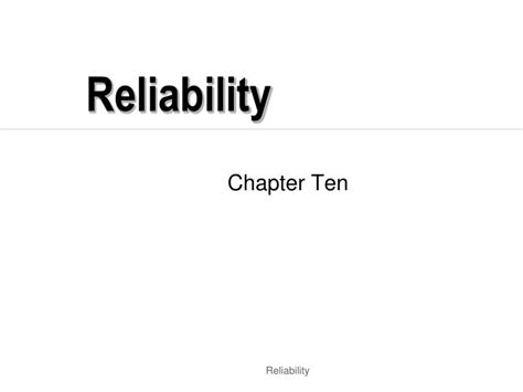 PPT Reliability PowerPoint Presentation Free Download ID