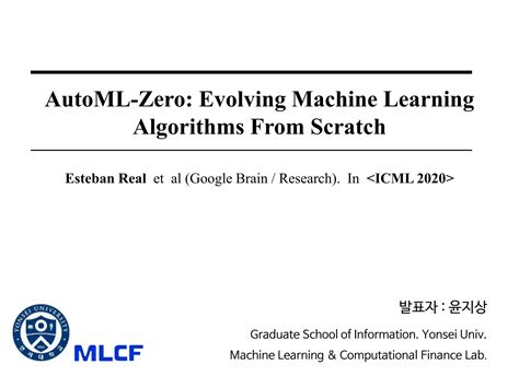 Ppt Automl Zero Evolving Machine Learning Algorithms From Scratch