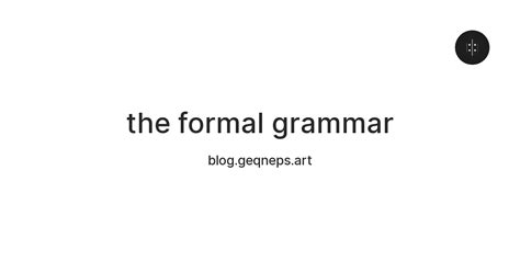 The Formal Grammar — Teletype