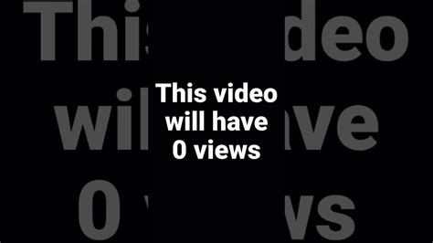 This Video Will Have 0 Views Youtube