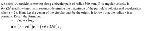 Solved Points A Particle Is Moving Along A Circular Chegg