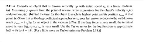 Solved 2.11 ** Consider an object that is thrown vertically | Chegg.com