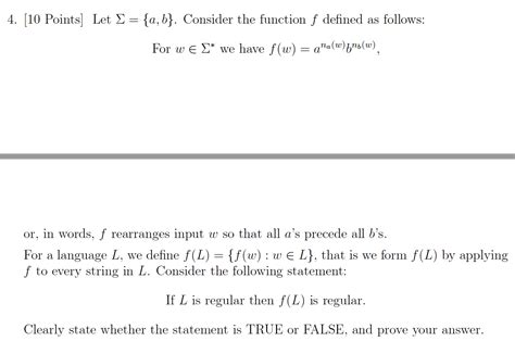 solved 4 [10 points] let Σ {a b} consider the function f