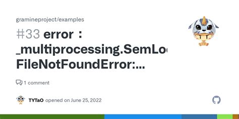 Error Multiprocessing SemLock FileNotFoundError Errno 2 No Such