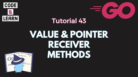 value vs pointer method receivers in go explained with code examples