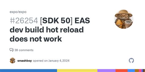 Sdk 50 Eas Dev Build Hot Reload Does Not Work · Issue 26254 · Expo