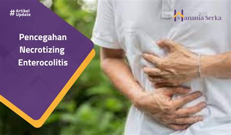 Pencegahan Necrotizing Enterocolitis Hanania Serka