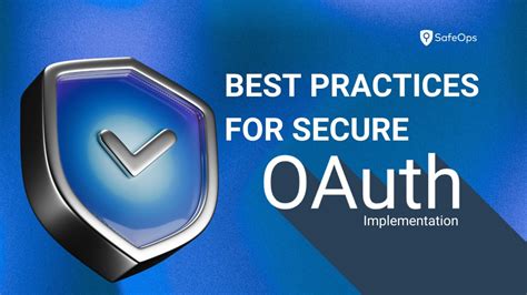 best practices for secure oauth implementation