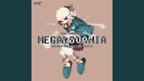 Megalovania From Undertale Remix Shirou Novaleinn Song Lyrics