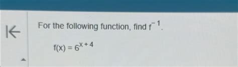 Solved For The Following Function Find F F X X Chegg Com