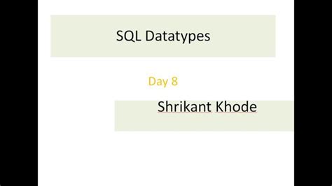 shrikant khode on linkedin learn sql day 8 data types in sql sql journey with shrikant