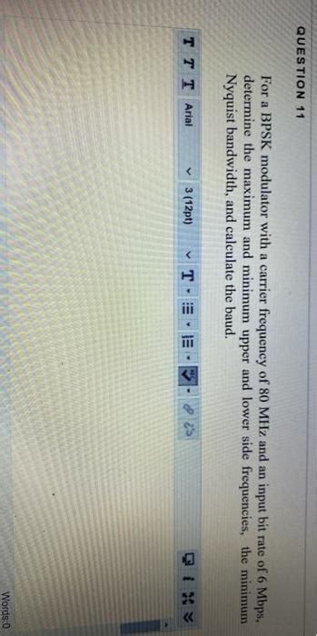 Solved Question 11 For A Bpsk Modulator With A Carrier