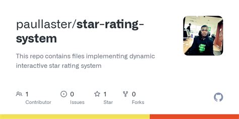 GitHub Paullaster Star Rating System This Repo Contains Files Implementing Dynamic