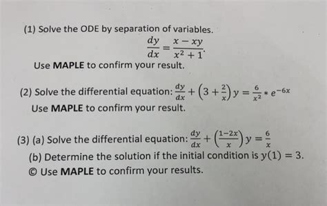 Solved 1 Solve The ODE By Separation Of Variables Dy X Xy Chegg Com