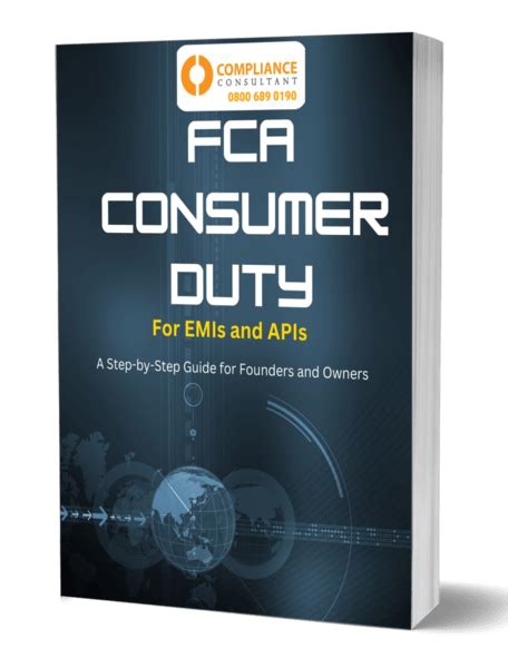 FCA Consumer Duty For EMIs and APIs: A Step-by-Step Guide for Founders ...
