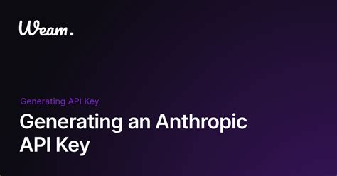 Generating An Anthropic Api Key Weam Ai