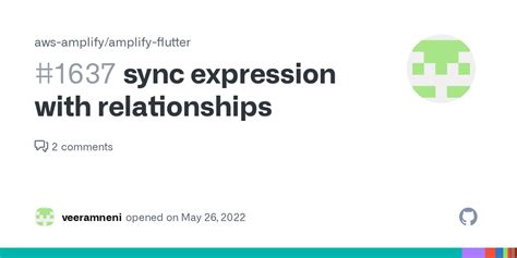 Sync Expression With Relationships · Issue 1637 · Aws Amplifyamplify Flutter · Github