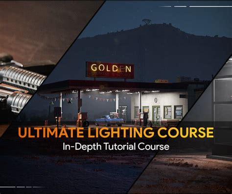 Artstation Ultimate Lighting Course In Depth Tutorial Tutorials